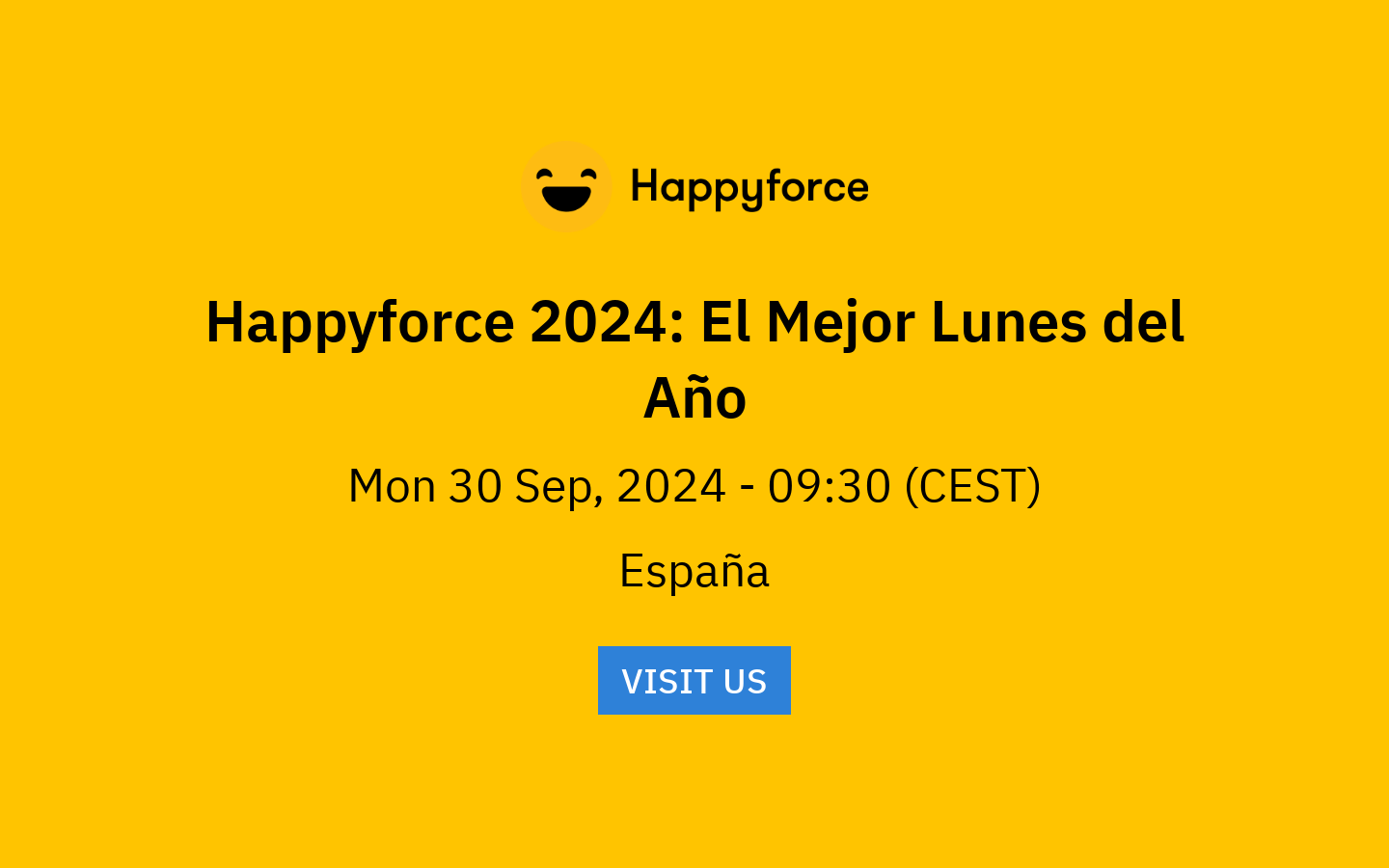 Happyforce 2024: El Mejor Lunes del Año